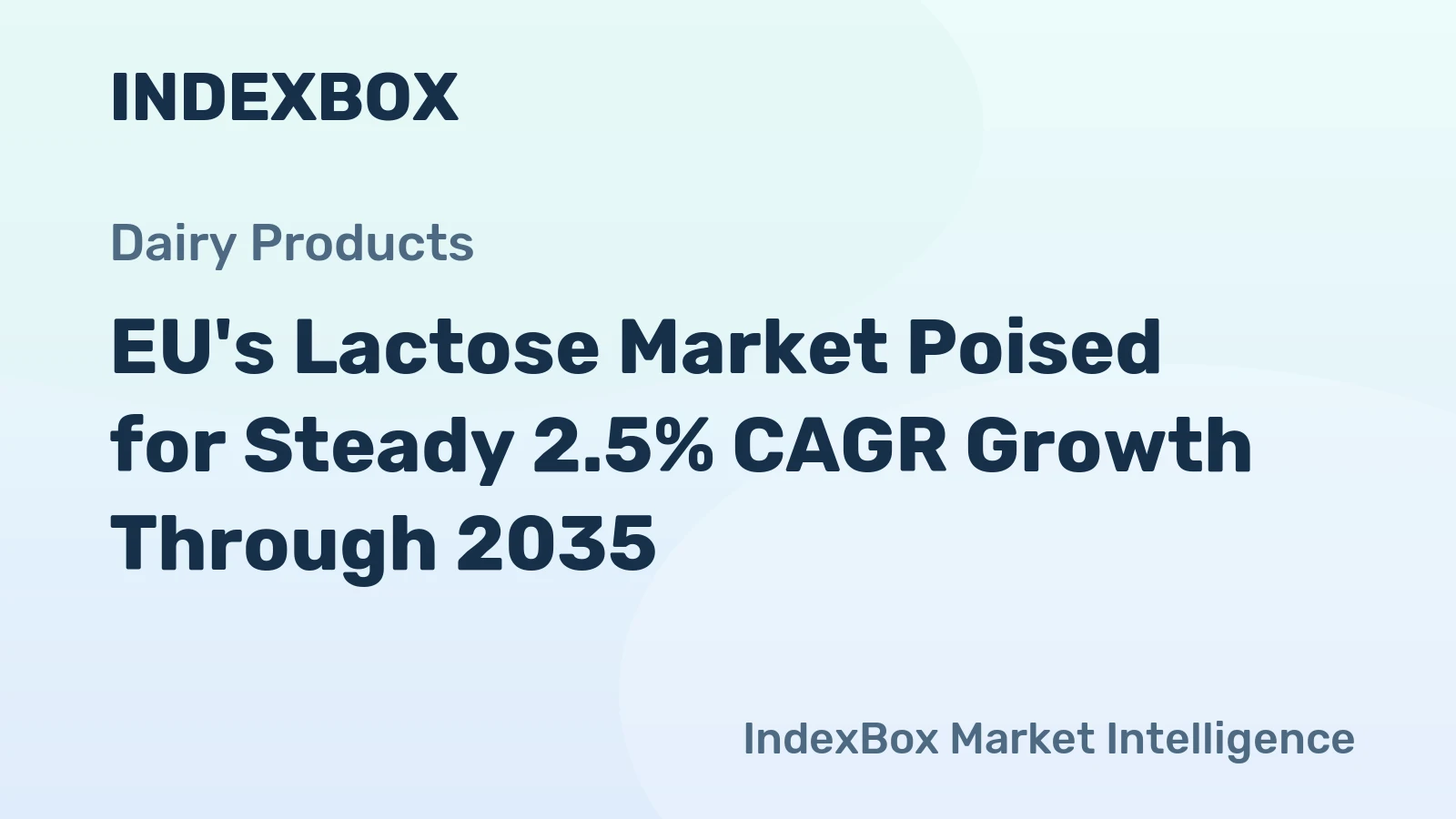 EU's Lactose Market Poised for Steady 2.5% CAGR Growth Through 2035