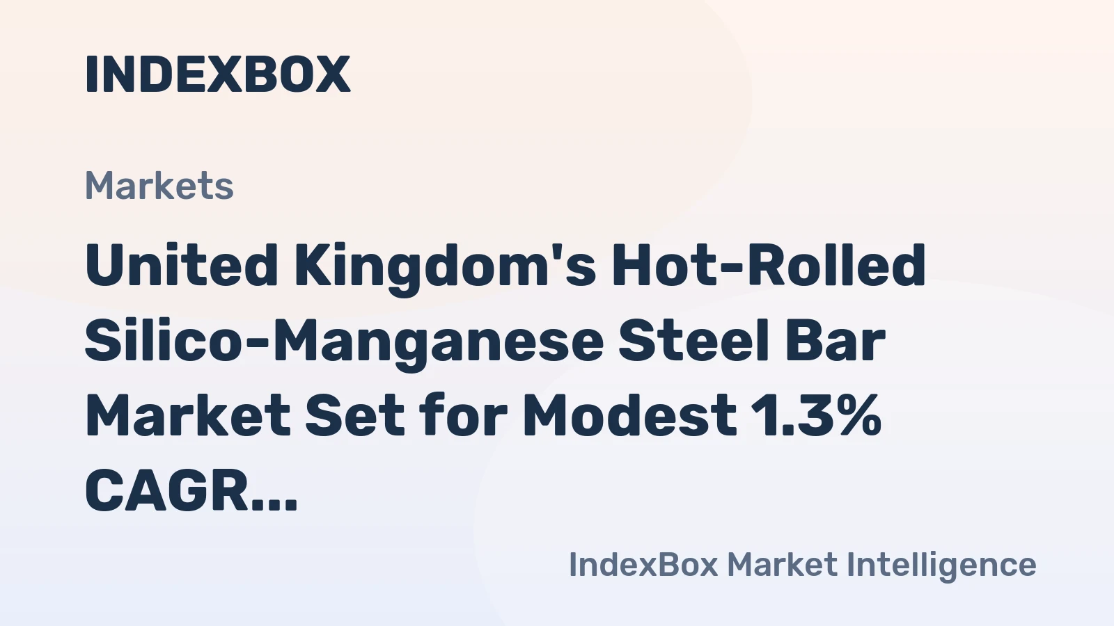 United Kingdom's Hot-Rolled Silico-Manganese Steel Bar Market Set for Modest 1.3% CAGR Growth Through 2035