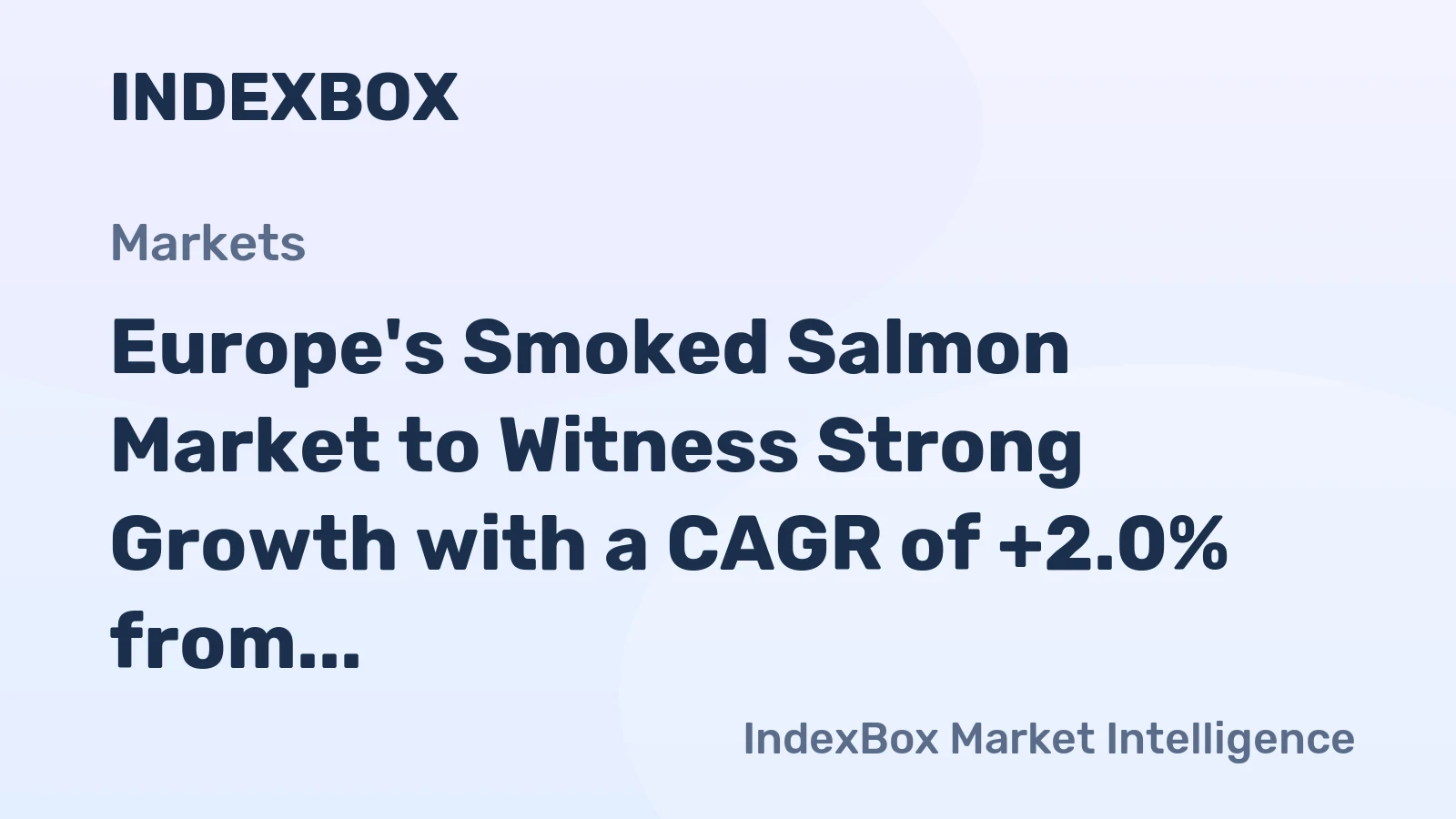 Europe's Smoked Salmon Market to Witness Strong Growth with a CAGR of +2.0% from 2024 to 2035, Reaching $8.1B by 2035