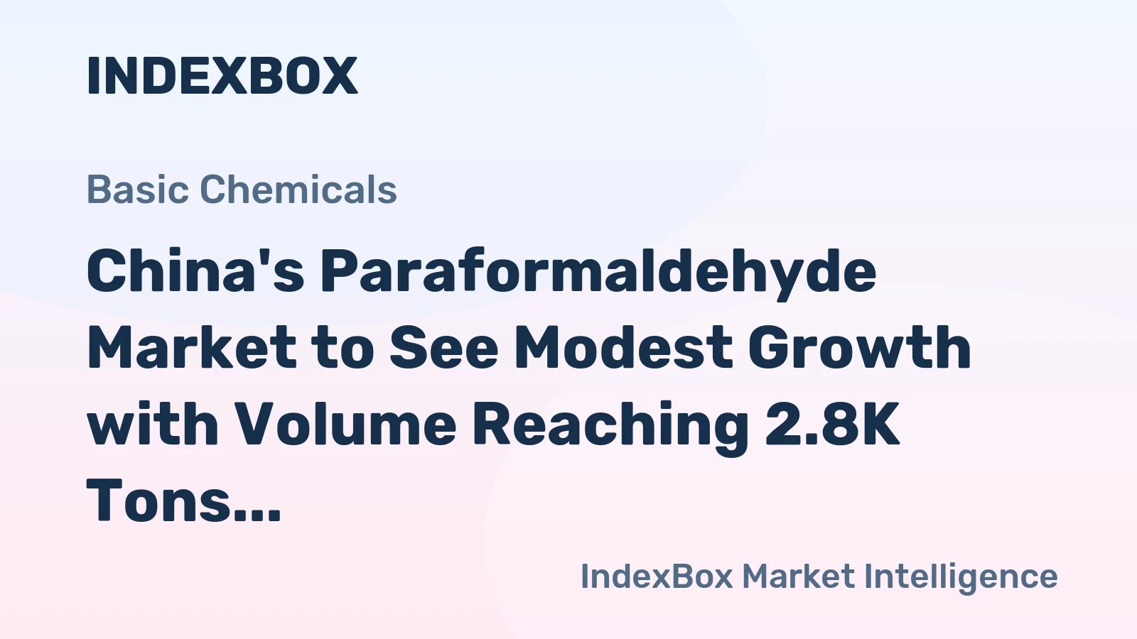 China's Paraformaldehyde Market to See Modest Growth with Volume Reaching 2.8K Tons and Value Hitting $2.2M by 2035
