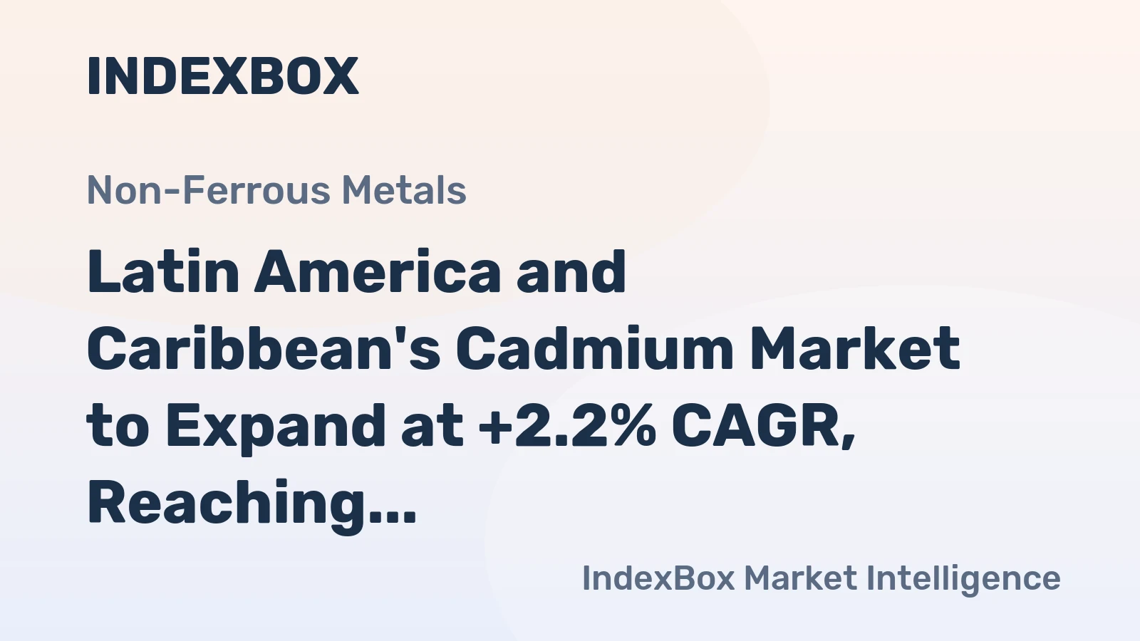 Latin America and Caribbean's Cadmium Market to Expand at +2.2% CAGR, Reaching $18M by 2035