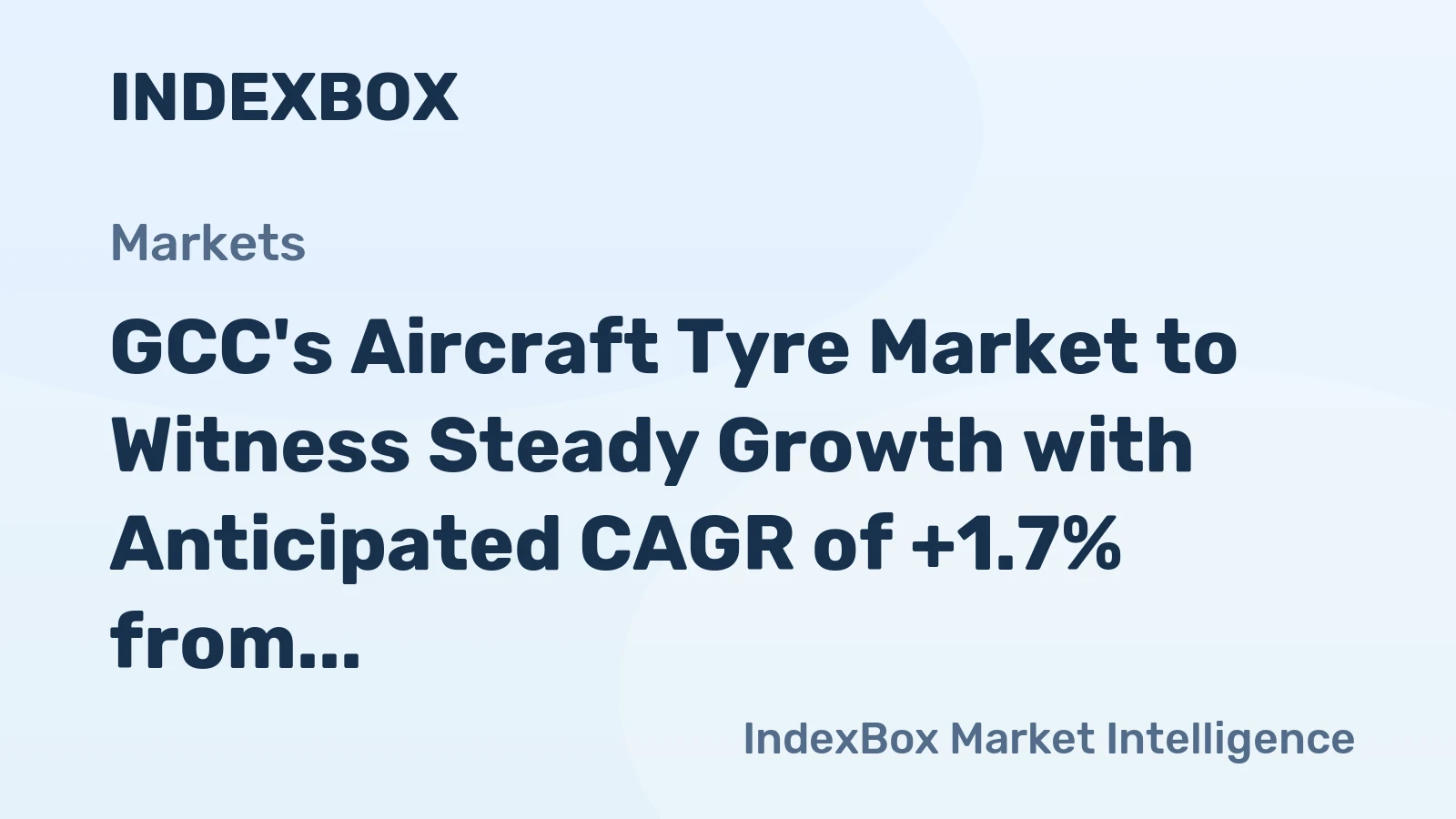 GCC's Aircraft Tyre Market to Witness Steady Growth with Anticipated CAGR of +1.7% from 2024 to 2035