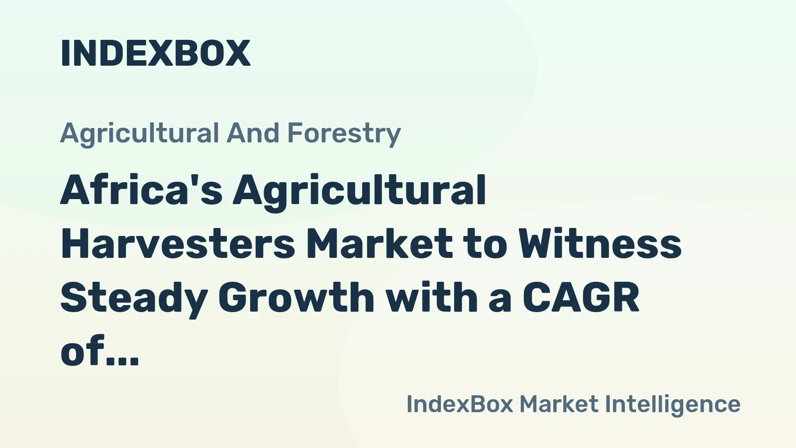 Africa's Agricultural Harvesters Market to Witness Steady Growth with a CAGR of +1.9% from 2024-2035