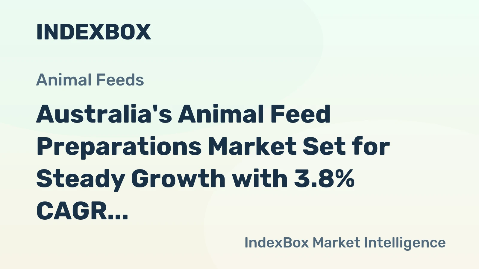 Australia's Animal Feed Preparations Market Set for Steady Growth with 3.8% CAGR in Value