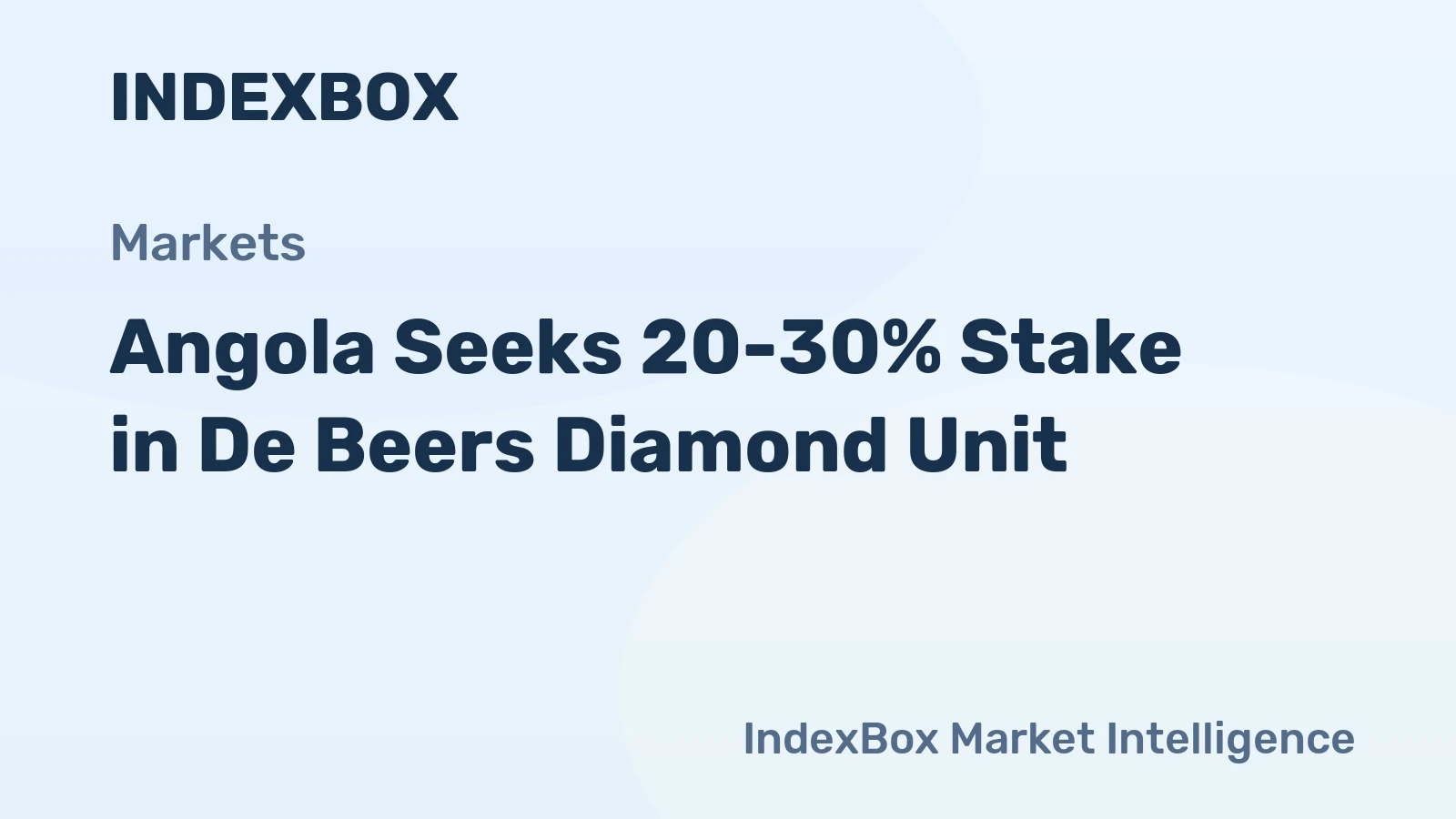 Angola Seeks 20-30% Stake in De Beers Diamond Unit