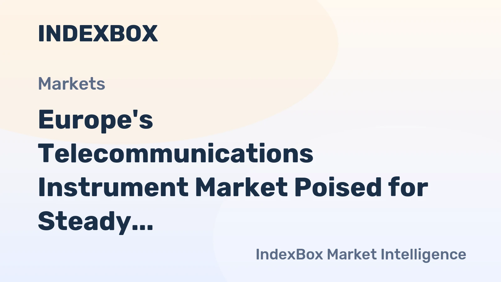 Europe's Telecommunications Instrument Market Poised for Steady Growth With 1.1% CAGR Through 2035