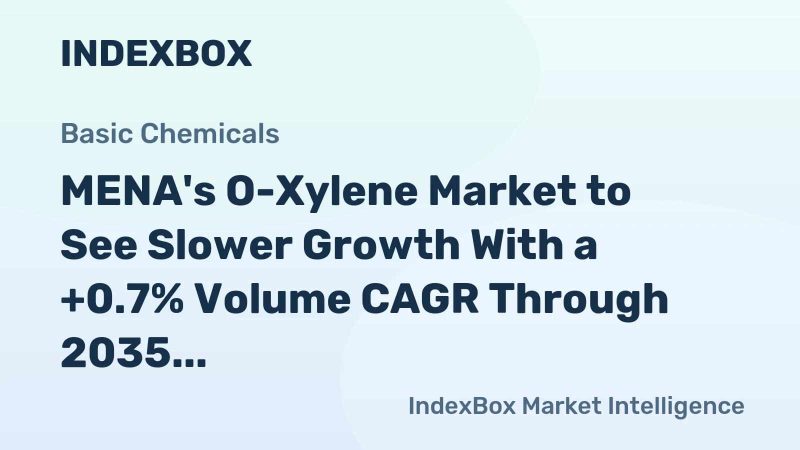 MENA's O-Xylene Market to See Slower Growth With a +0.7% Volume CAGR Through 2035