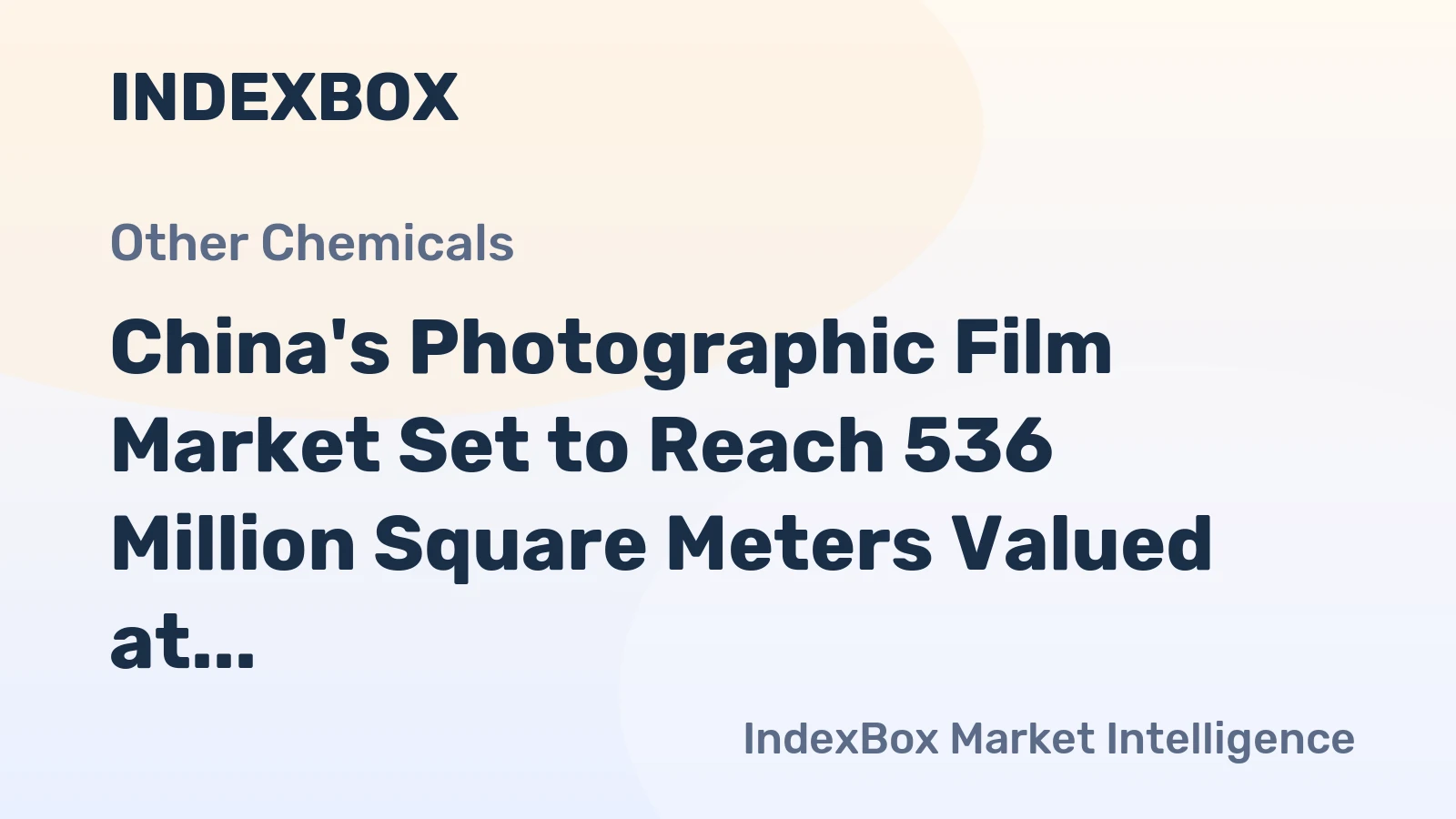 China's Photographic Film Market Set to Reach 536 Million Square Meters Valued at $2.8 Billion