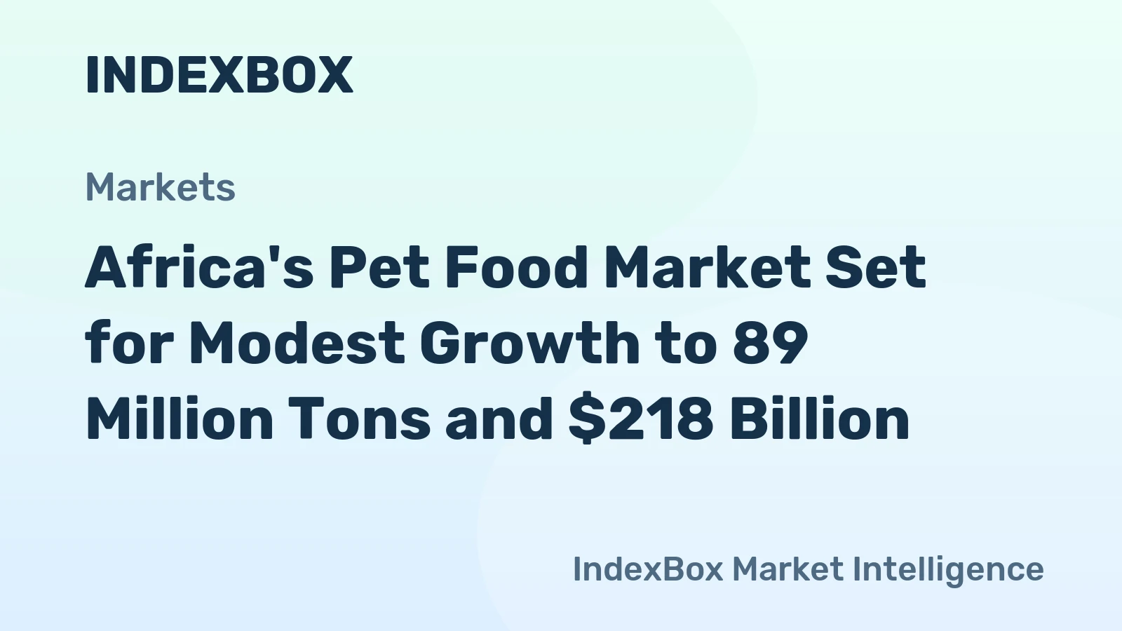 Africa's Pet Food Market Set for Modest Growth to 89 Million Tons and $218 Billion