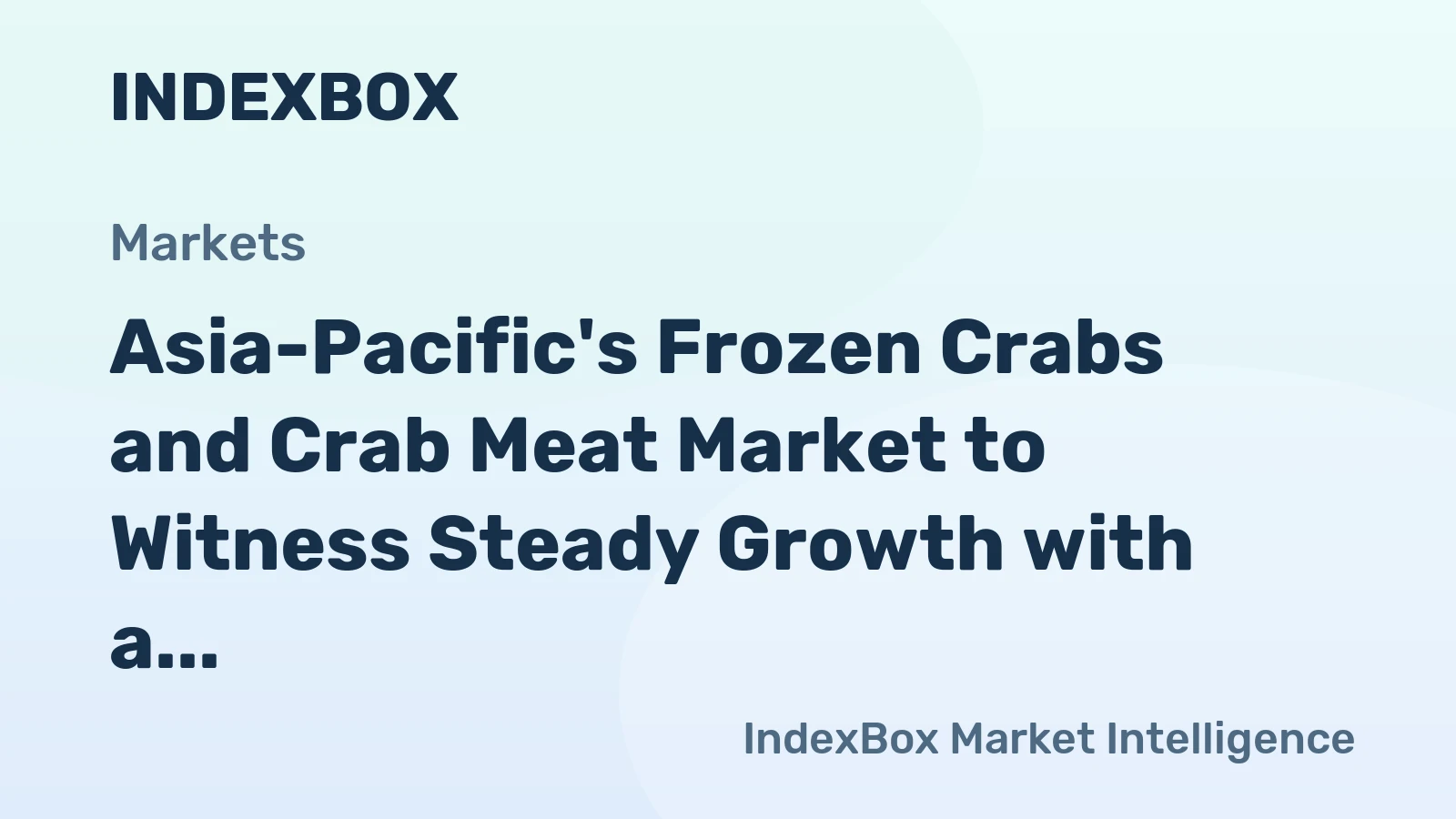 Asia-Pacific's Frozen Crabs and Crab Meat Market to Witness Steady Growth with a CAGR of +0.9% from 2024 to 2035