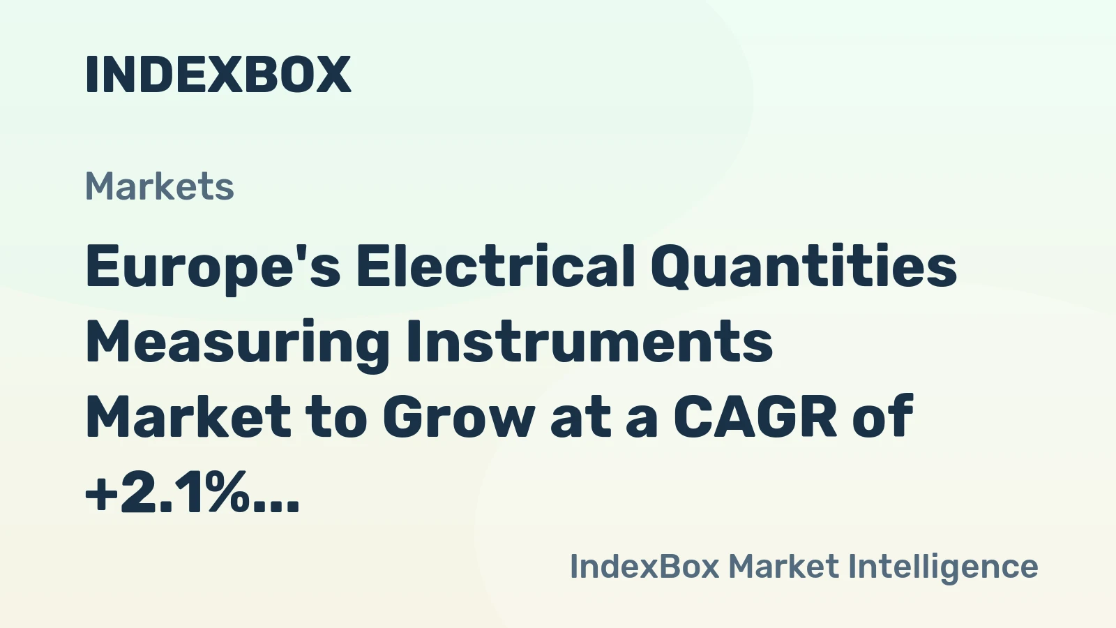 Europe's Electrical Quantities Measuring Instruments Market to Grow at a CAGR of +2.1% reaching $4.9B by 2035