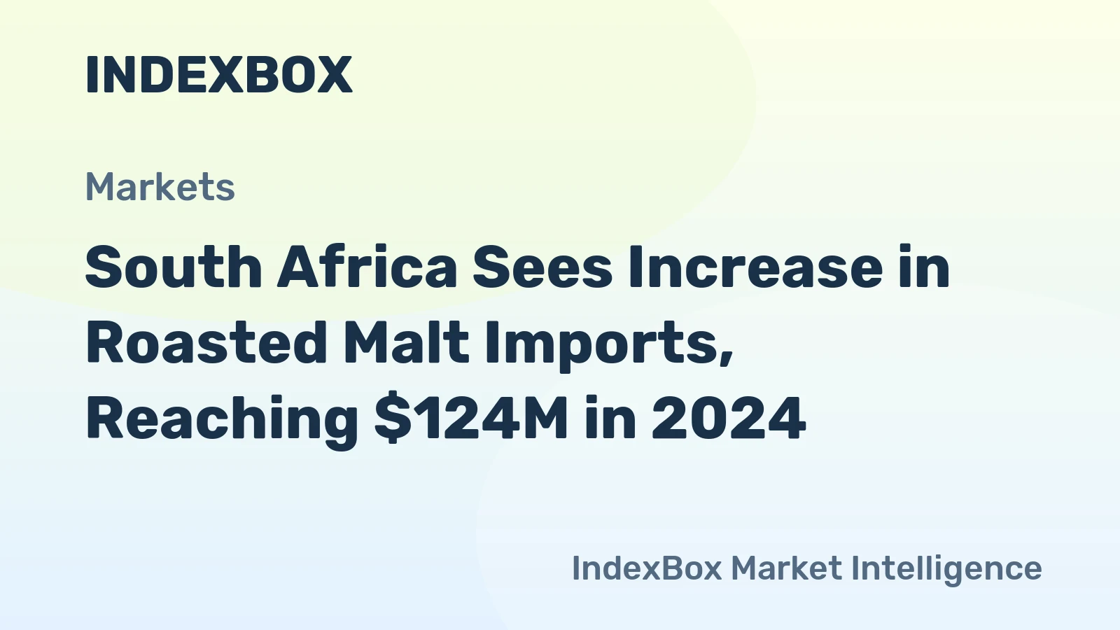 South Africa Sees Increase in Roasted Malt Imports, Reaching $124M in 2024