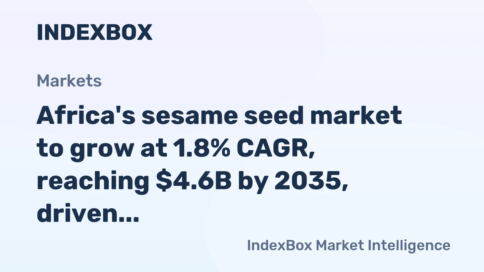 Africa's sesame seed market to grow at 1.8% CAGR, reaching $4.6B by 2035, driven by rising regional demand.