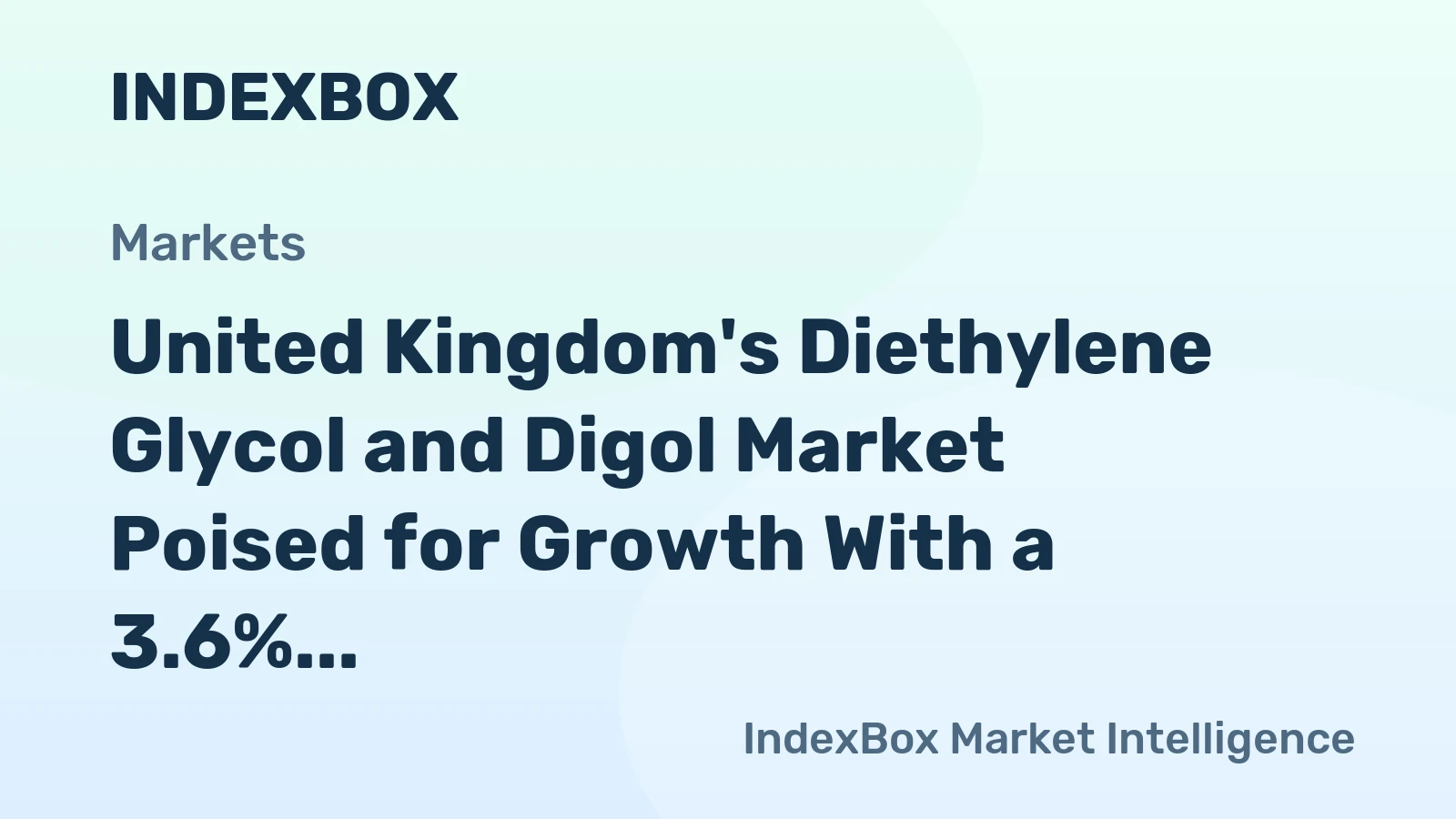 United Kingdom's Diethylene Glycol and Digol Market Poised for Growth With a 3.6% CAGR Forecast