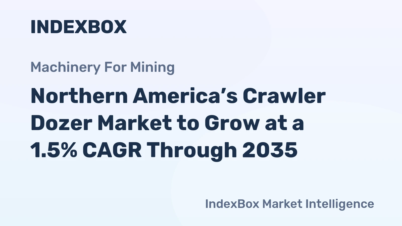 Northern America’s Crawler Dozer Market to Grow at a 1.5% CAGR Through 2035