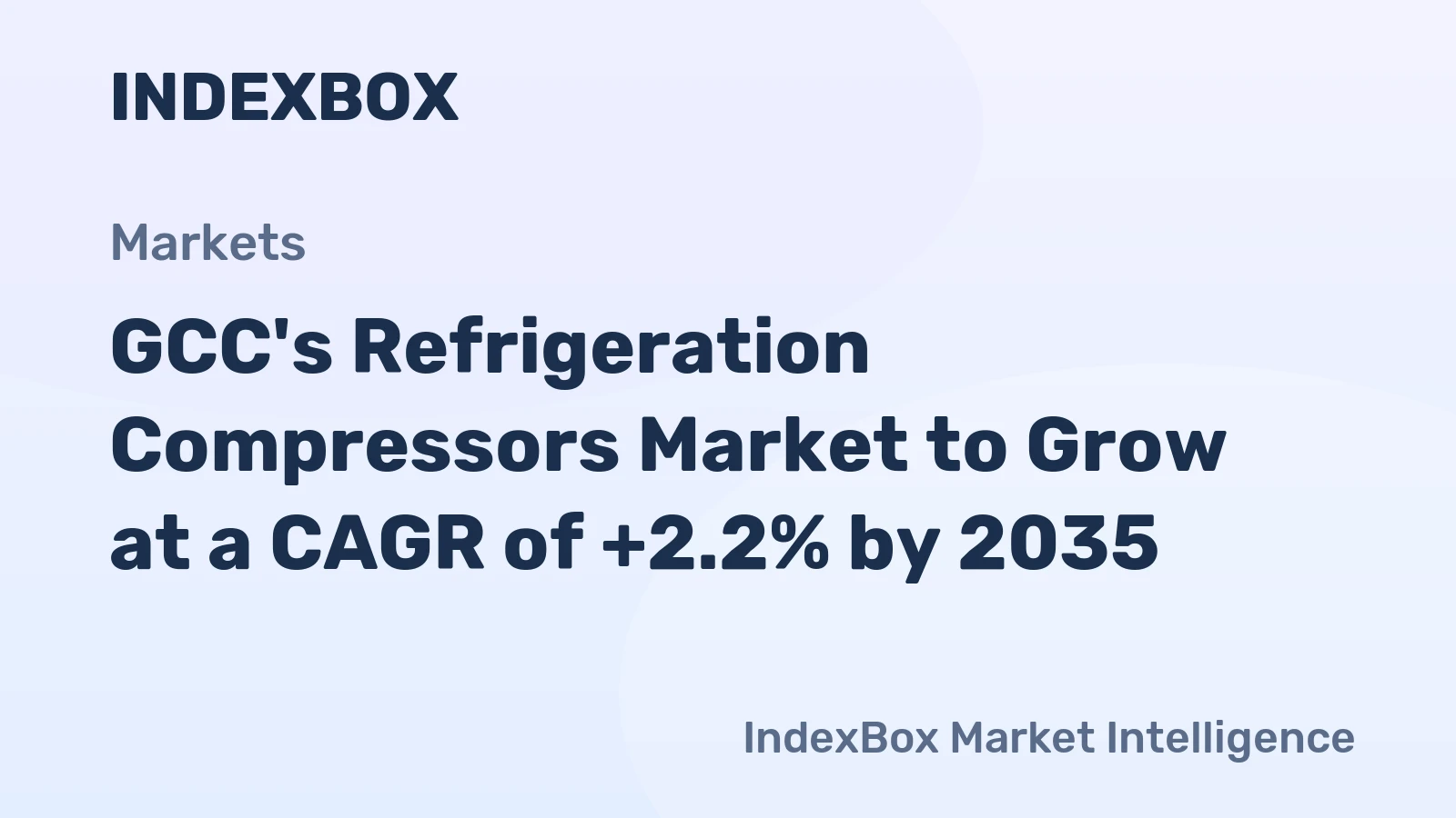 GCC's Refrigeration Compressors Market to Grow at a CAGR of +2.2% by 2035