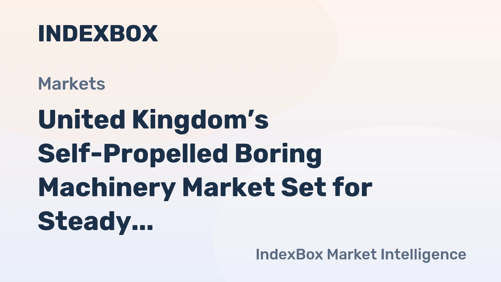 United Kingdom’s Self-Propelled Boring Machinery Market Set for Steady 1.3% CAGR Growth