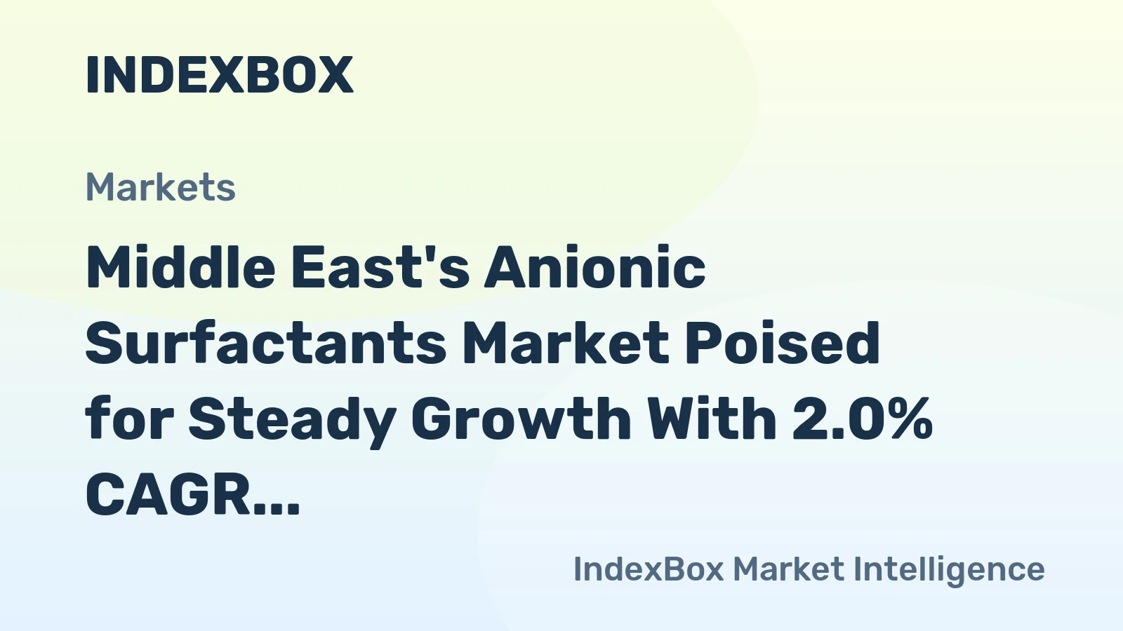 Middle East's Anionic Surfactants Market Poised for Steady Growth With 2.0% CAGR in Value