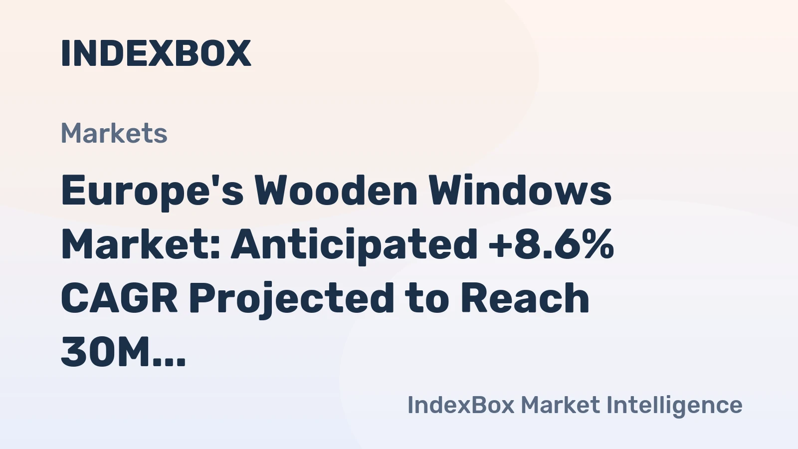 Europe's Wooden Windows Market: Anticipated +8.6% CAGR Projected to Reach 30M Units by 2035