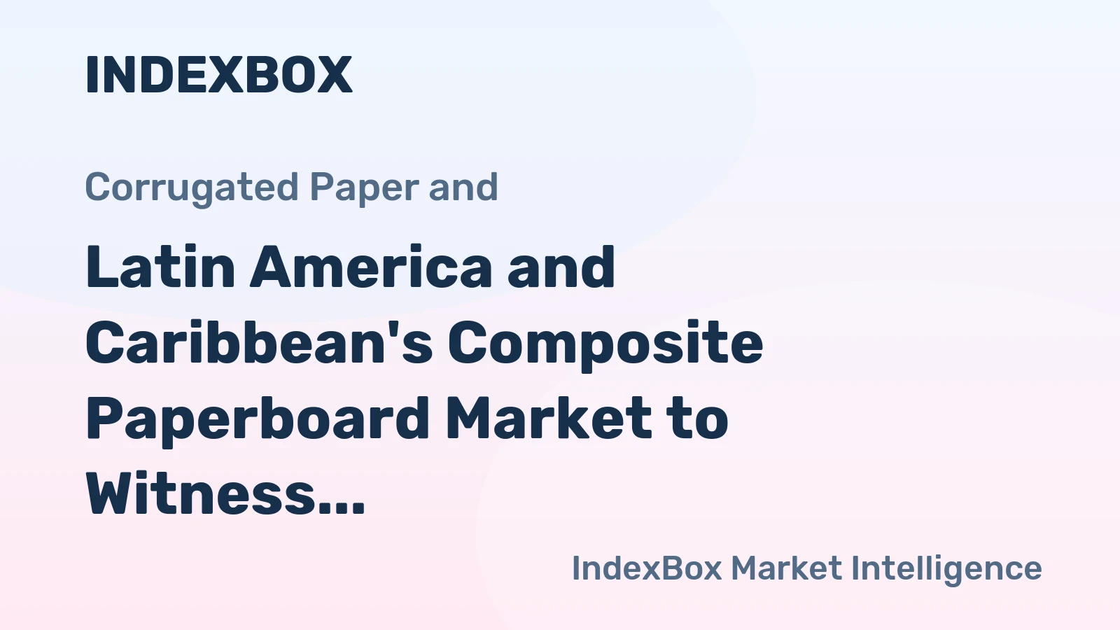 Latin America and Caribbean's Composite Paperboard Market to Witness Slight Increase in Volume and Value, Reaching 267K tons and $263M by 2035