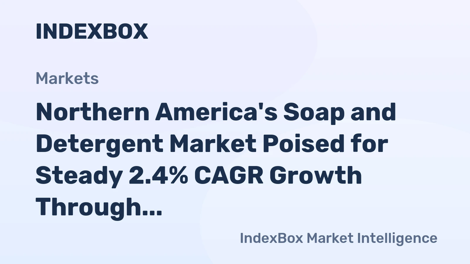 Northern America's Soap and Detergent Market Poised for Steady 2.4% CAGR Growth Through 2035