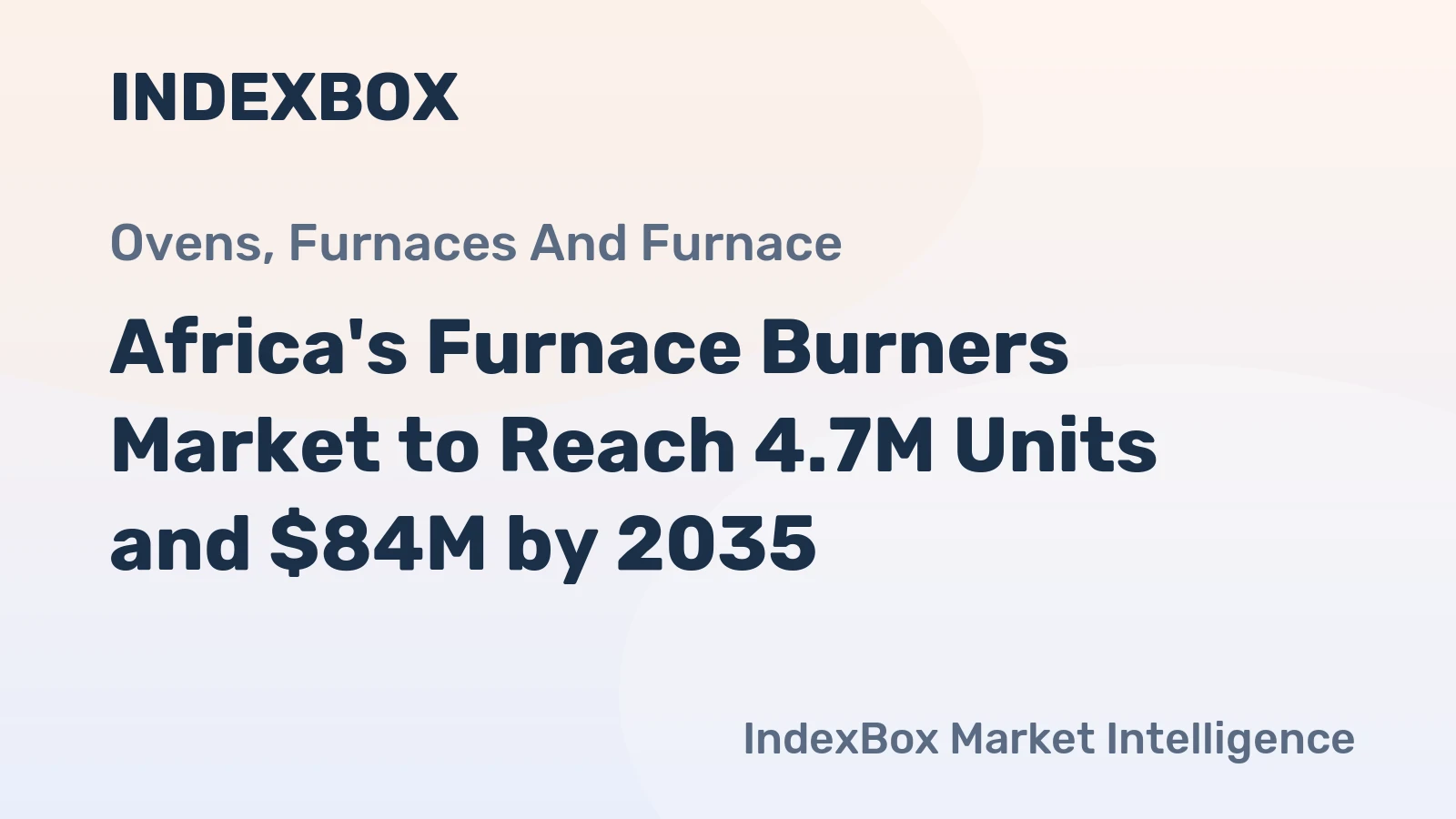 Africa's Furnace Burners Market to Reach 4.7M Units and $84M by 2035