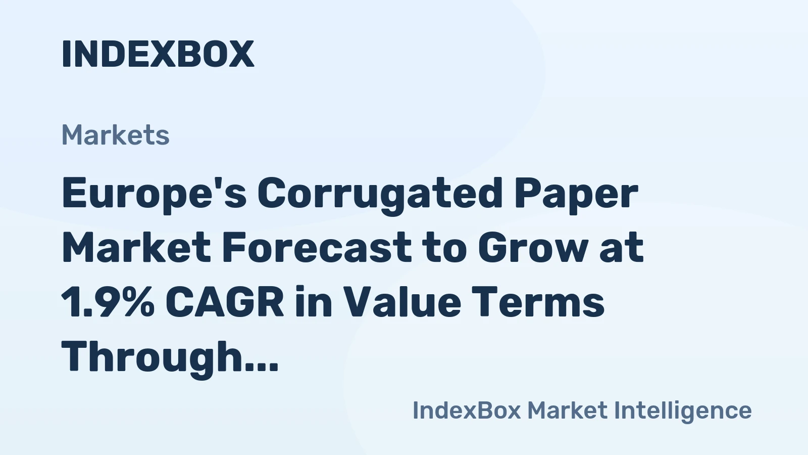 Europe's Corrugated Paper Market Forecast to Grow at 1.9% CAGR in Value Terms Through 2035