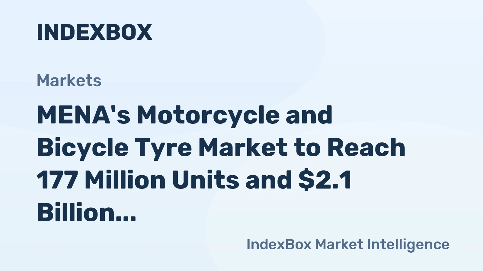 MENA's Motorcycle and Bicycle Tyre Market to Reach 177 Million Units and $2.1 Billion by 2035