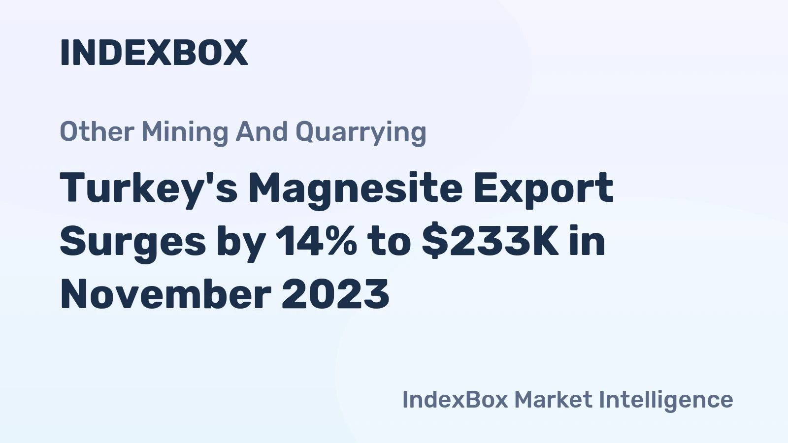 Turkey's Magnesite Export Surges by 14% to $233K in November 2023