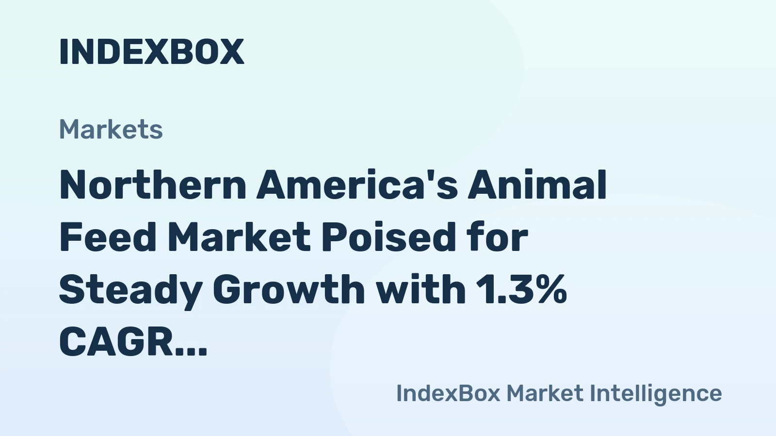 Northern America's Animal Feed Market Poised for Steady Growth with 1.3% CAGR in Value Through 2035