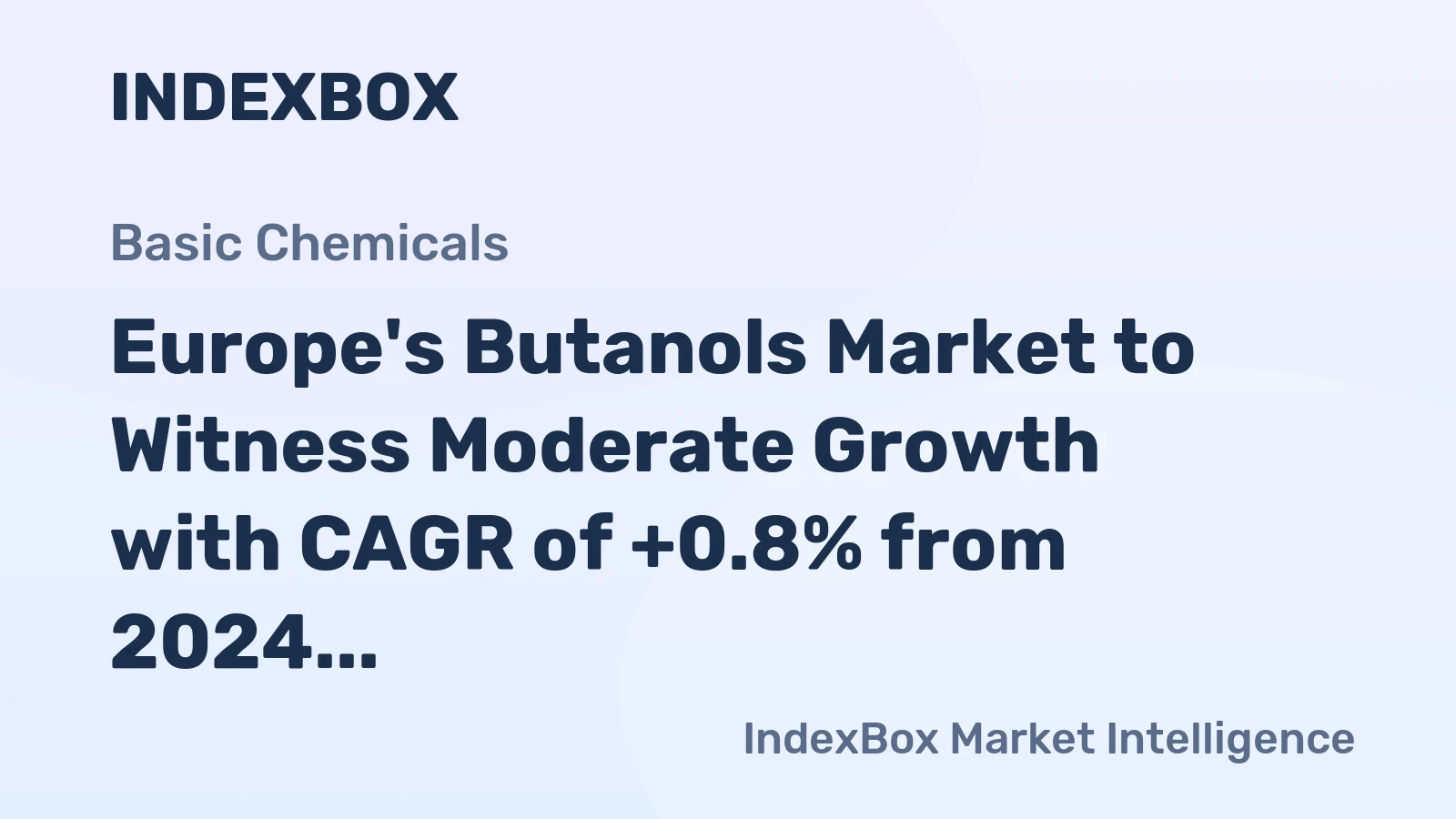 Europe's Butanols Market to Witness Moderate Growth with CAGR of +0.8% from 2024 to 2035