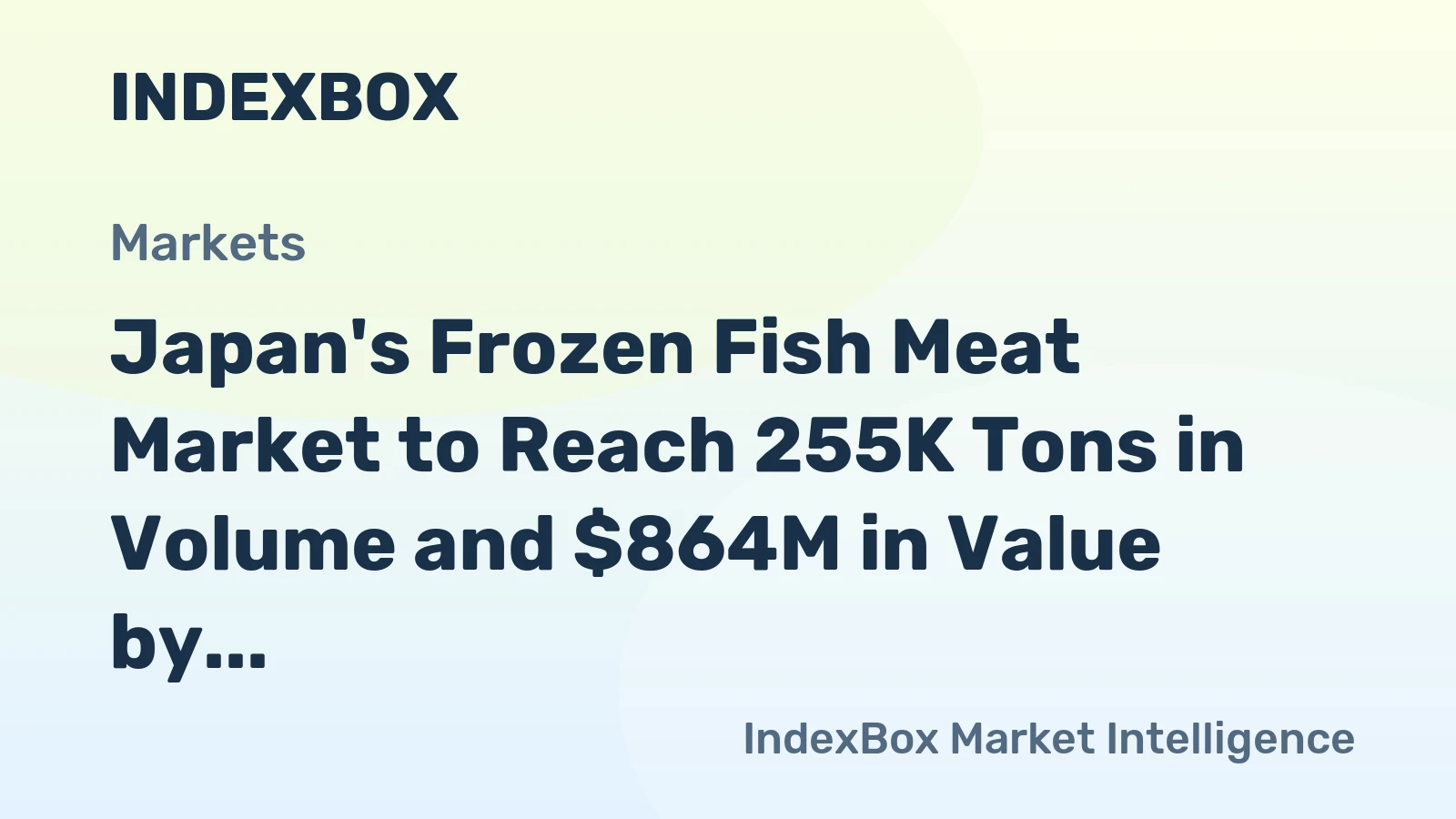 Japan's Frozen Fish Meat Market to Reach 255K Tons in Volume and $864M in Value by 2035