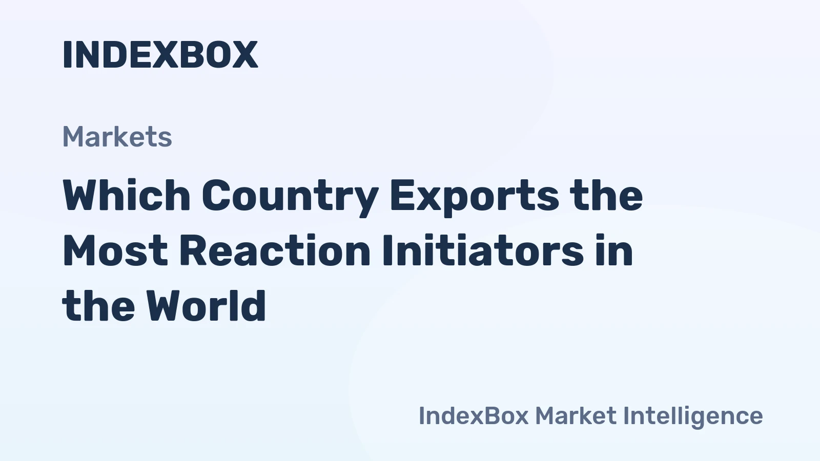 Which Country Exports the Most Reaction Initiators in the World?