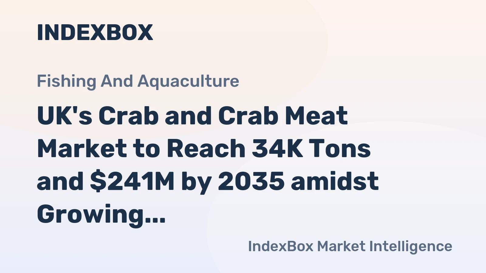 UK's Crab and Crab Meat Market to Reach 34K Tons and $241M by 2035 amidst Growing Consumer Demand
