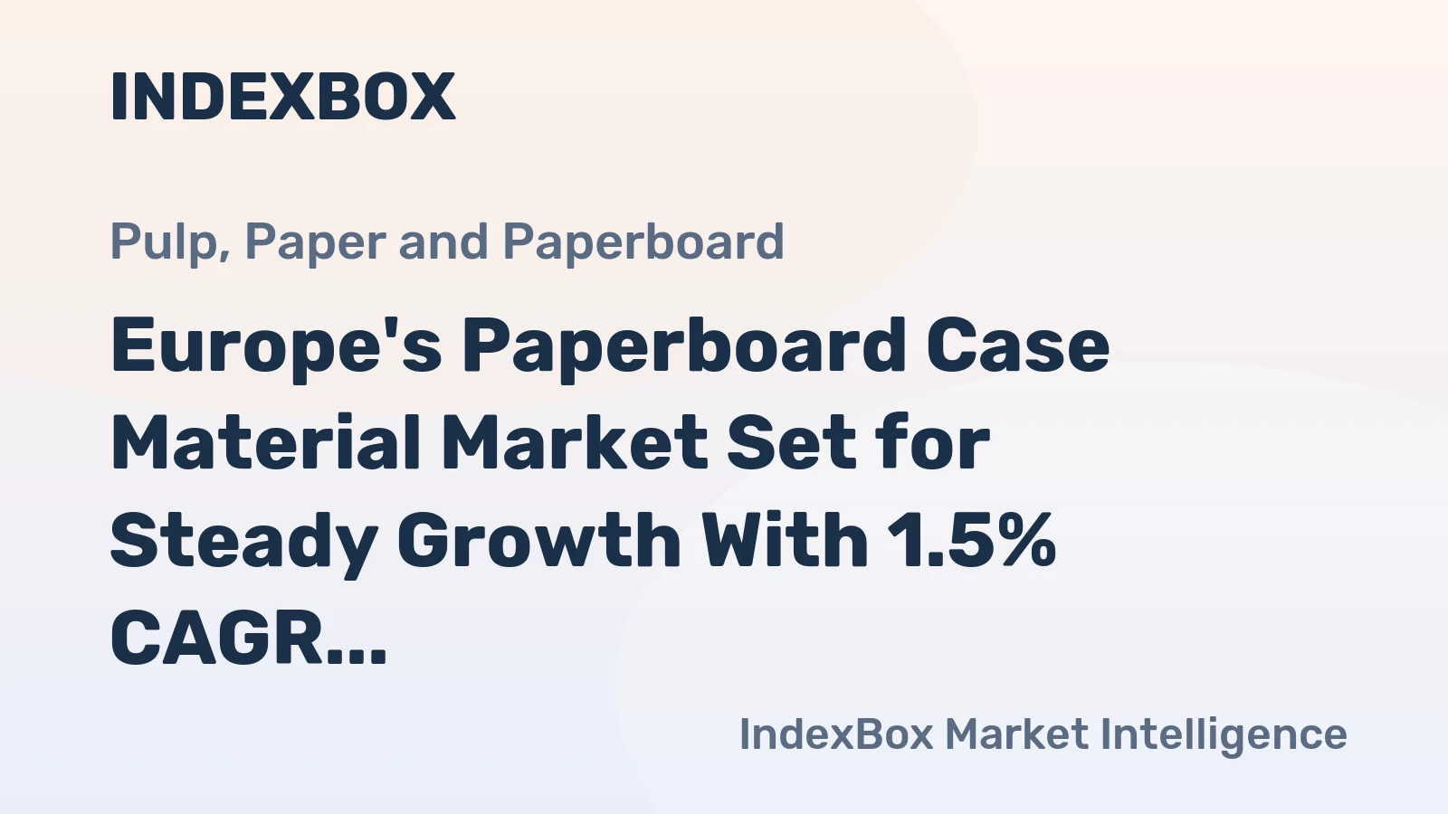 Europe's Paperboard Case Material Market Set for Steady Growth With 1.5% CAGR Through 2035