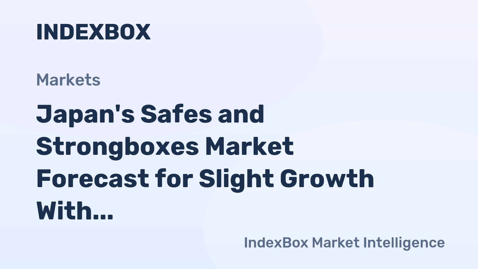 Japan's Safes and Strongboxes Market Forecast for Slight Growth With a 0.2% CAGR