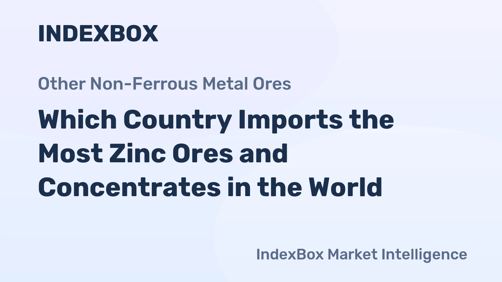 Which Country Imports the Most Zinc Ores and Concentrates in the World?