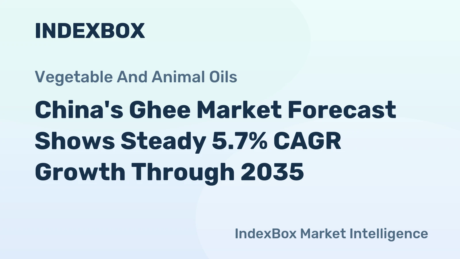 China's Ghee Market Forecast Shows Steady 5.7% CAGR Growth Through 2035
