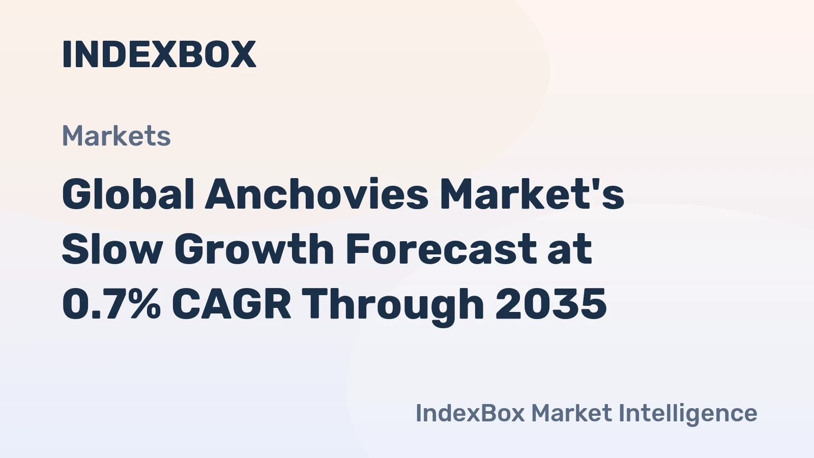 Global Anchovies Market's Slow Growth Forecast at 0.7% CAGR Through 2035