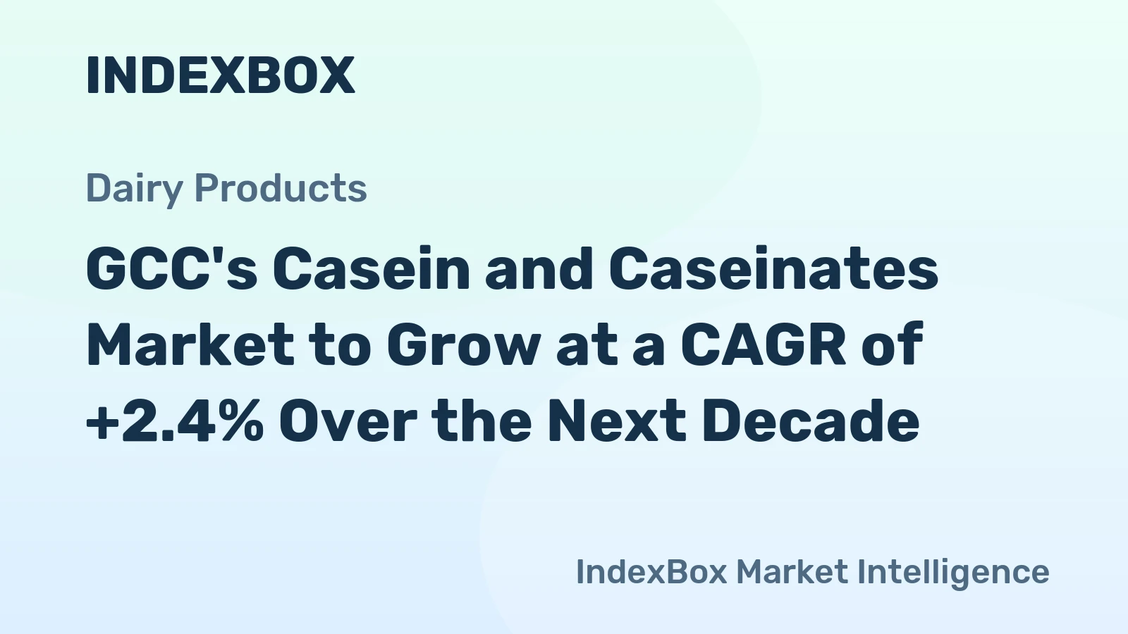 GCC's Casein and Caseinates Market to Grow at a CAGR of +2.4% Over the Next Decade