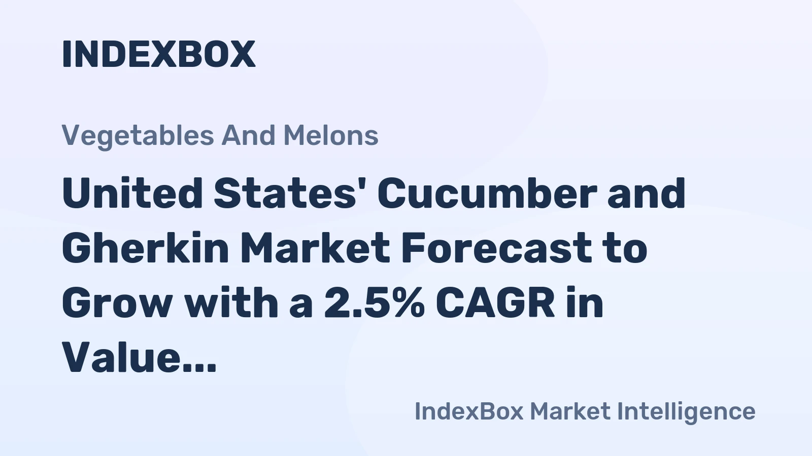 United States' Cucumber and Gherkin Market Forecast to Grow with a 2.5% CAGR in Value
