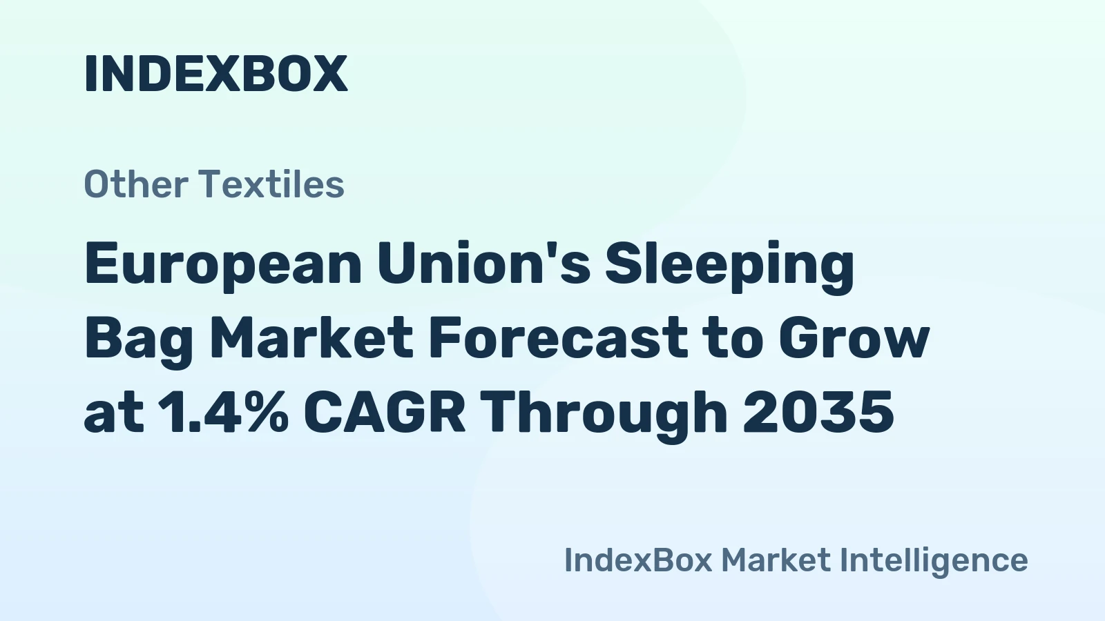 European Union's Sleeping Bag Market Forecast to Grow at 1.4% CAGR Through 2035