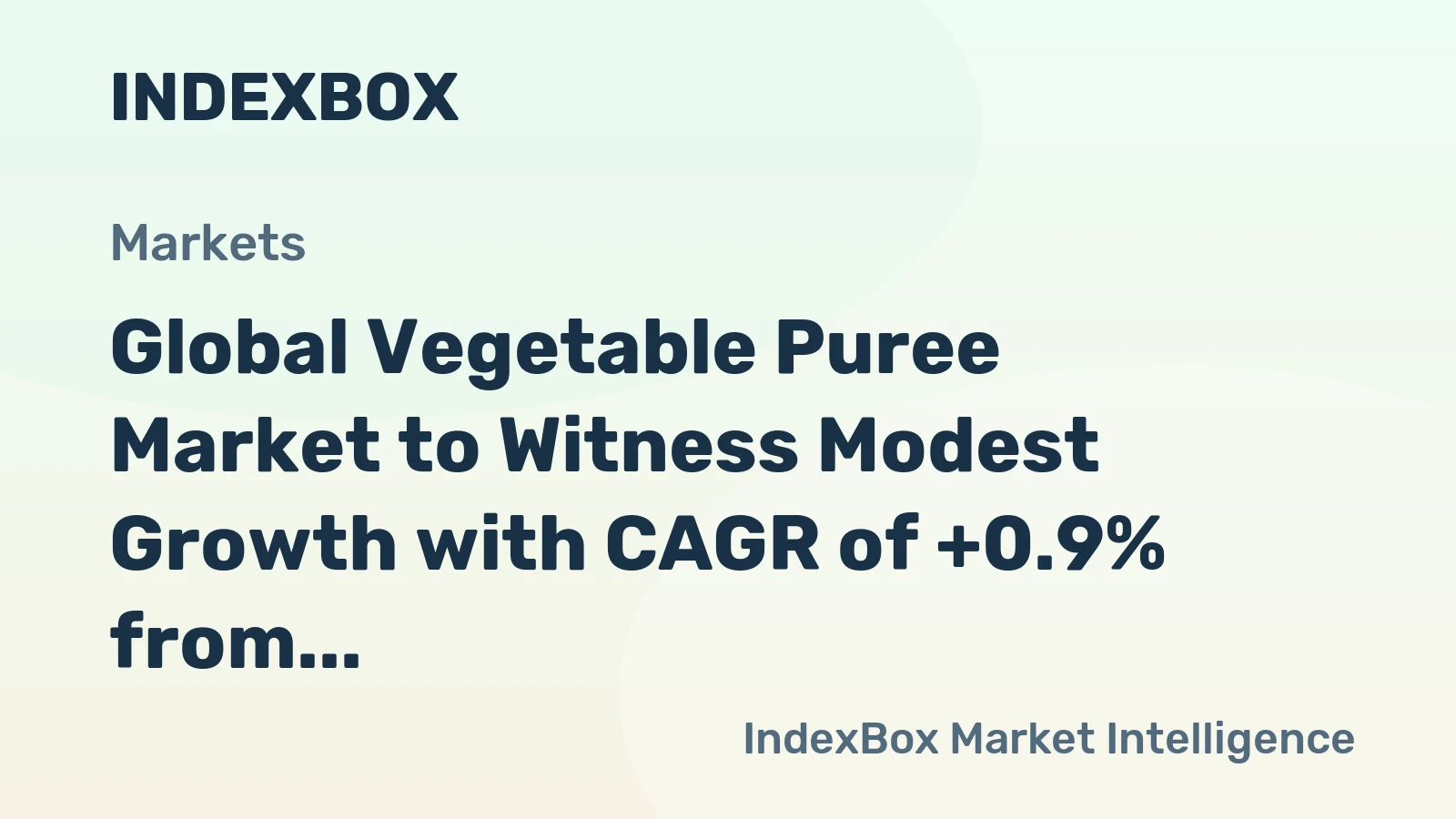 Global Vegetable Puree Market to Witness Modest Growth with CAGR of +0.9% from 2024 to 2035