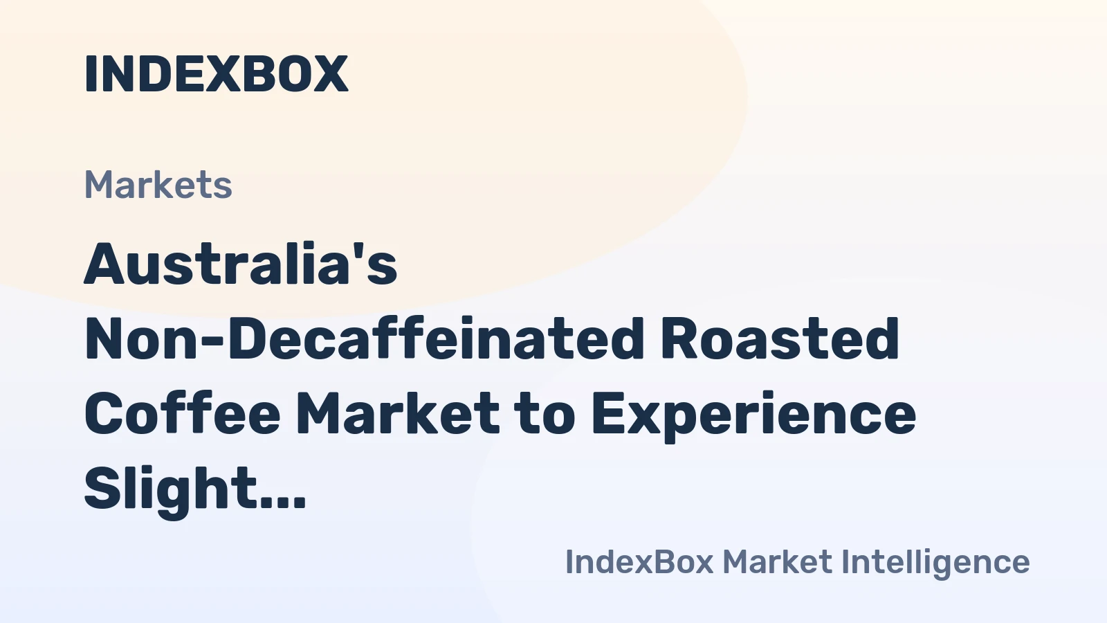 Australia's Non-Decaffeinated Roasted Coffee Market to Experience Slight Growth with +0.2% CAGR over the Next Decade