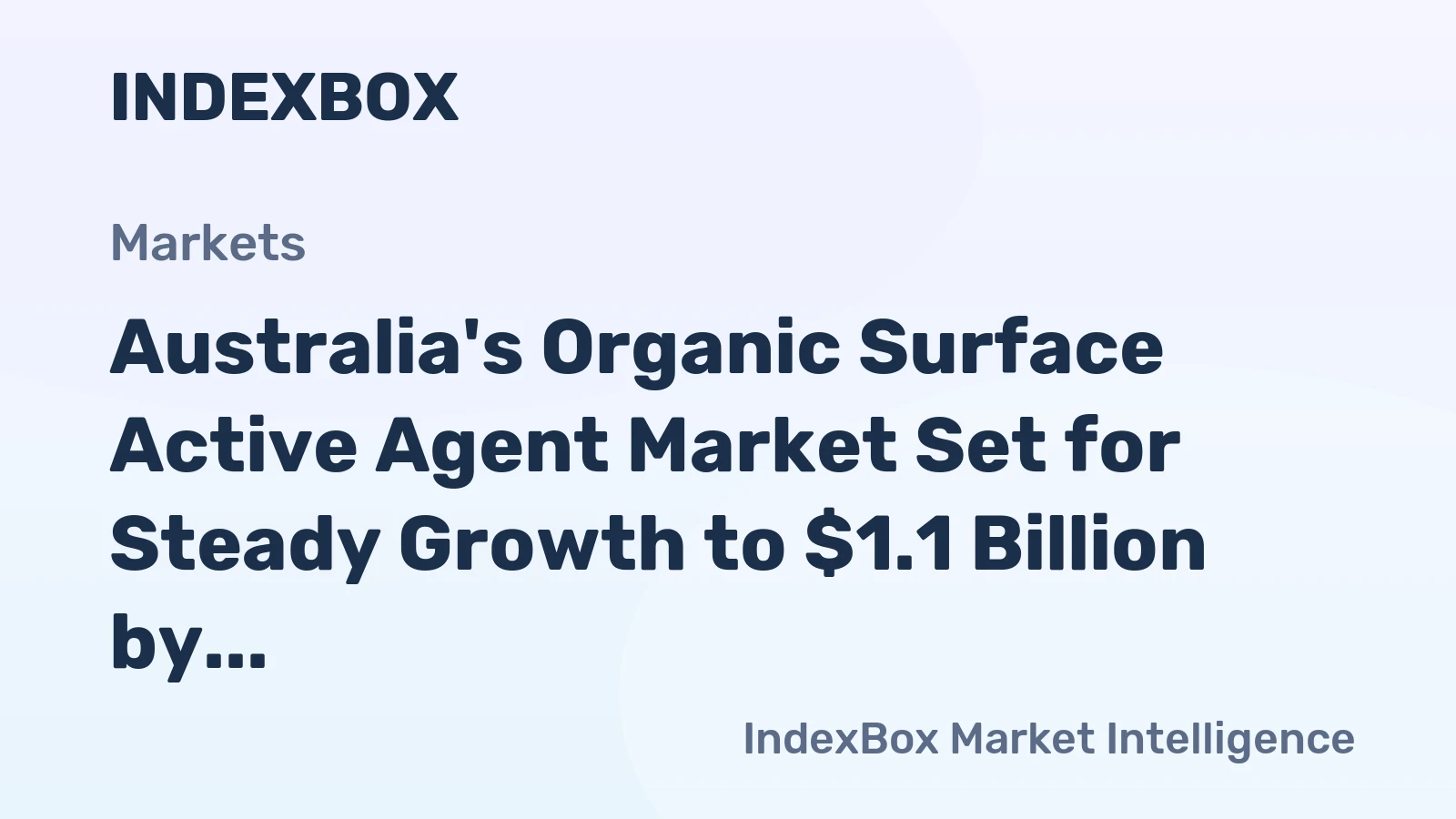 Australia's Organic Surface Active Agent Market Set for Steady Growth to $1.1 Billion by 2035