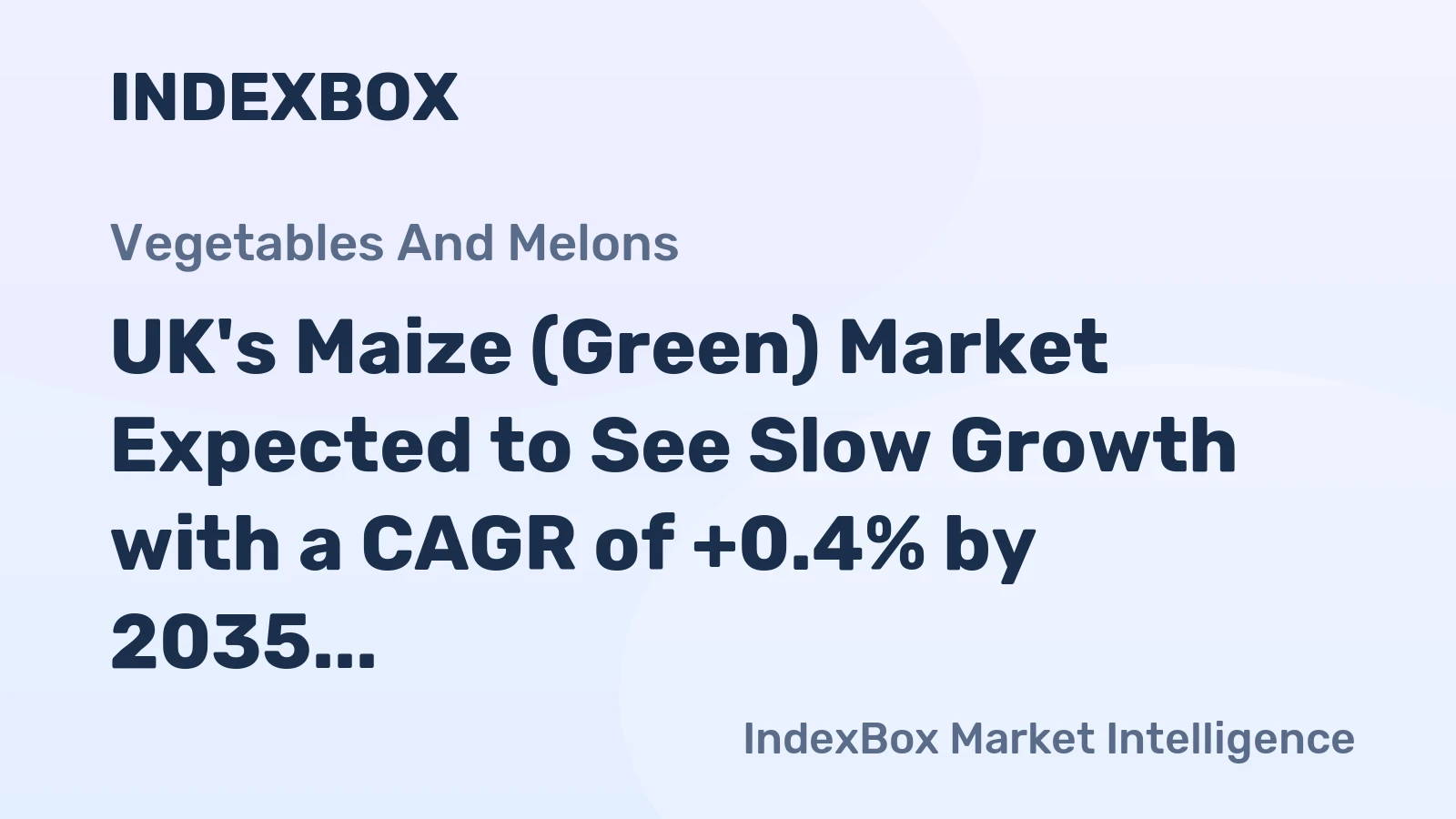 UK's Maize (Green) Market Expected to See Slow Growth with a CAGR of +0.4% by 2035, Reaching $318M in Value