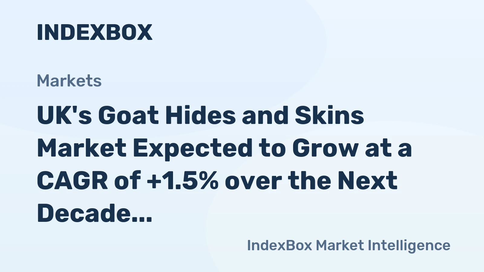 UK's Goat Hides and Skins Market Expected to Grow at a CAGR of +1.5% over the Next Decade