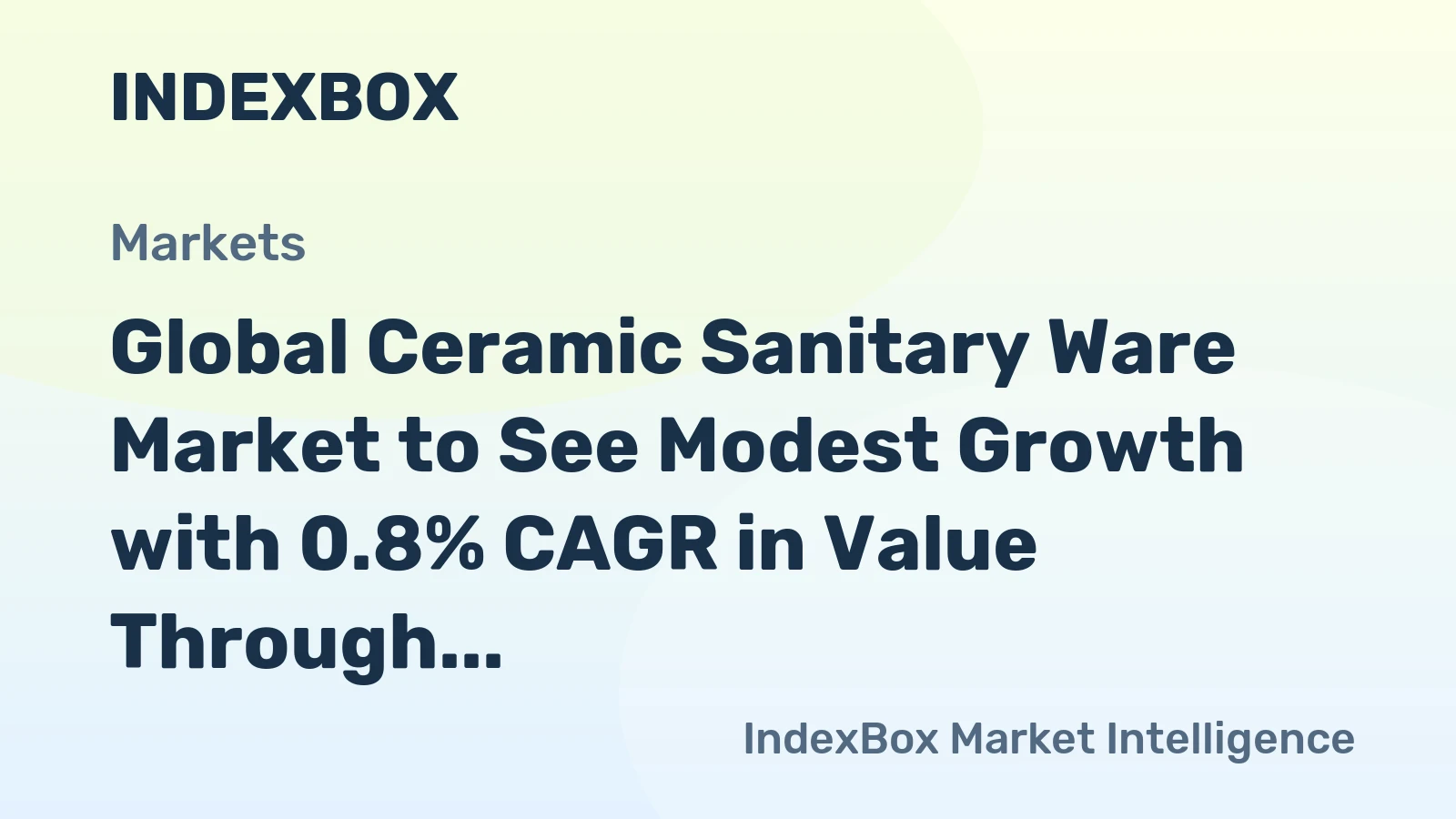 Global Ceramic Sanitary Ware Market to See Modest Growth with 0.8% CAGR in Value Through 2035