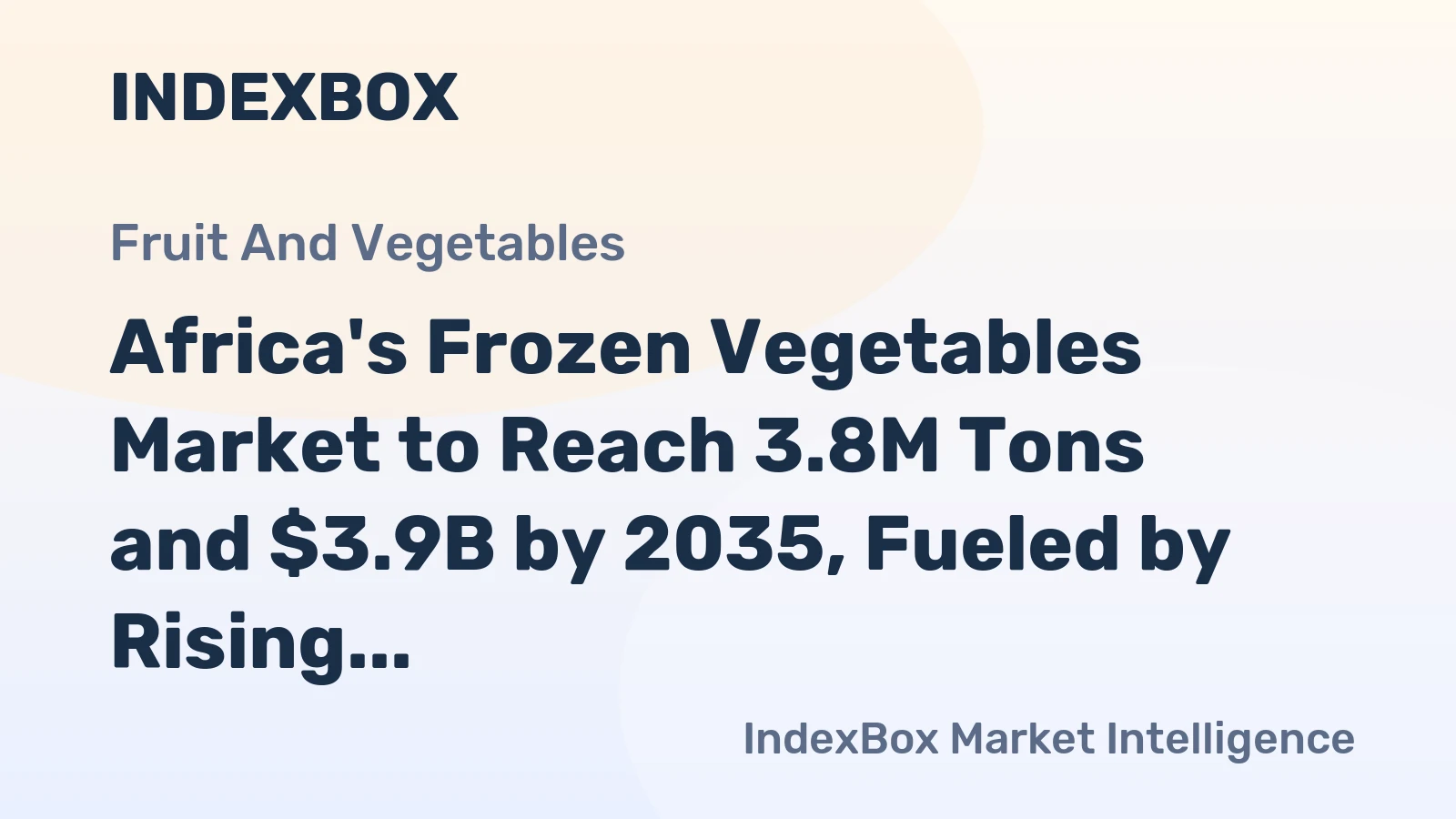 Africa's Frozen Vegetables Market to Reach 3.8M Tons and $3.9B by 2035, Fueled by Rising Demand