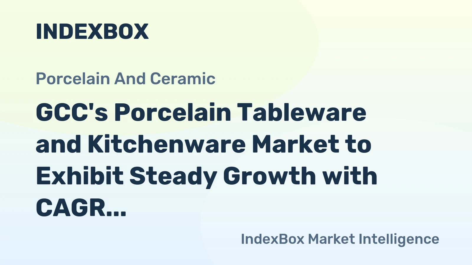 GCC's Porcelain Tableware and Kitchenware Market to Exhibit Steady Growth with CAGR of +1.2% Expected by 2035